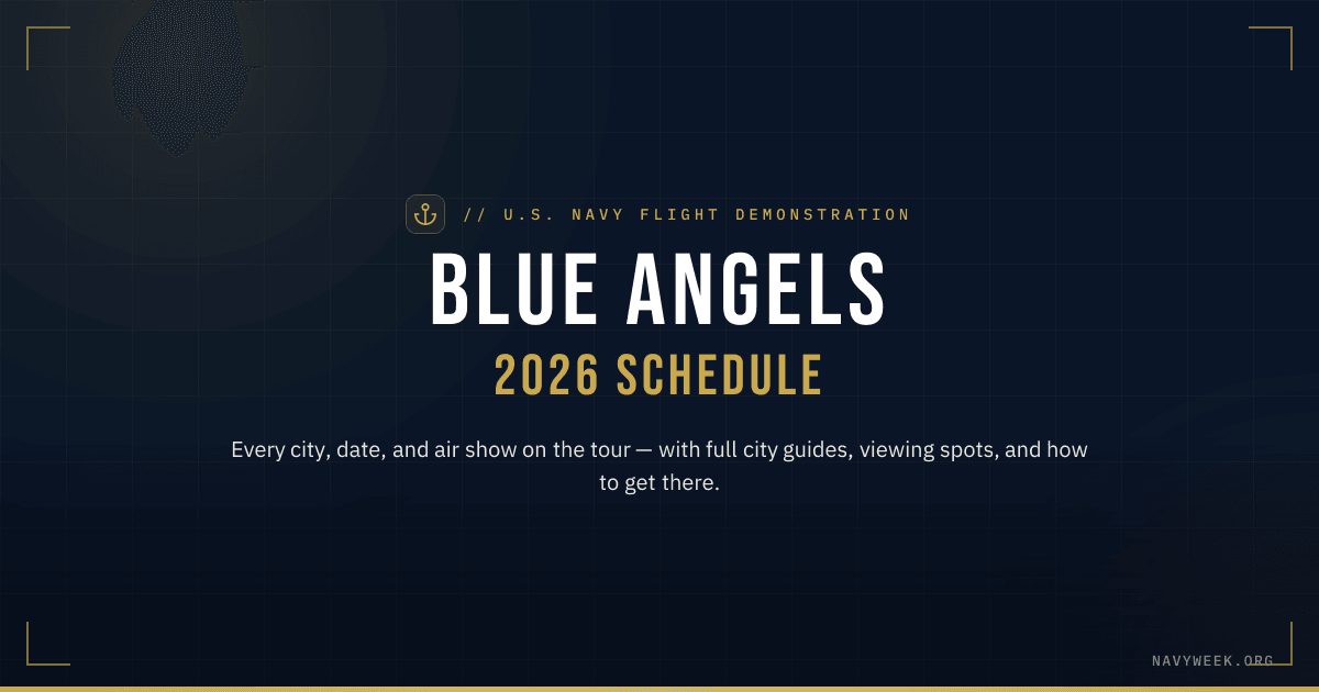 Blue Angels 2026 Schedule: All 32 Air Show Locations | NavyWeek.org